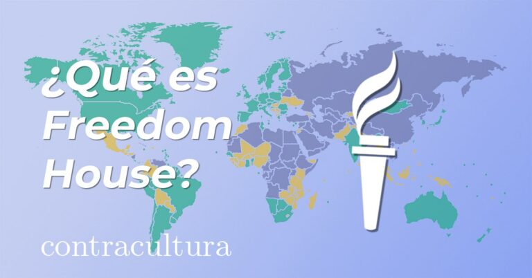 ¿Qué es Freedom House? - Contracultura